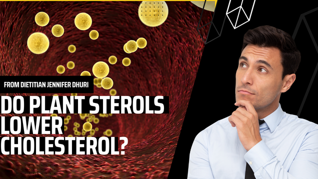 Do plant sterols really lower cholesterol? – BestSourceNutrition.com